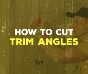How to Cut Trim Angles Without Cutting Corners In Two Steps