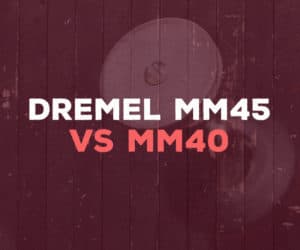 Dremel MM45 vs MM40 Oscillating Tool Kit - Reviews and Comparison