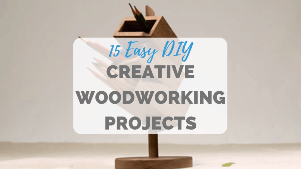 15 Creative Woodworking Ideas - The Saw Guy