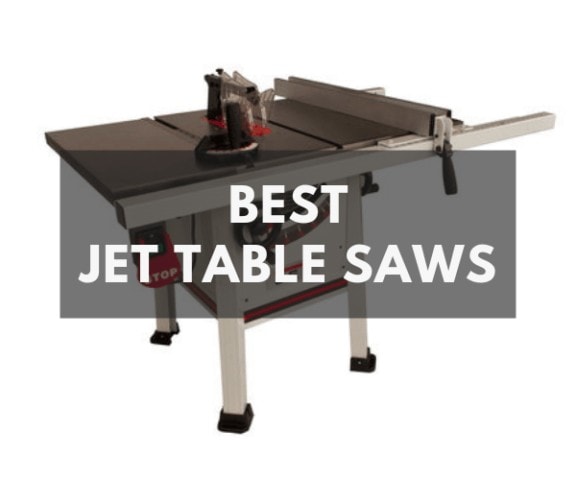 The Best Jet Table Saws - The Saw Guy