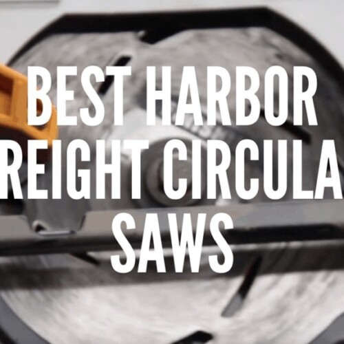 Buy The Best Circular Saw (July 2023) - Complete Buying Guide & Reviews