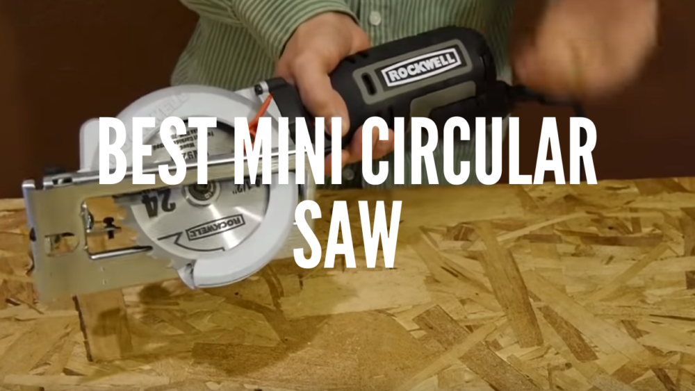 The Best Mini Circular Saw: Everything You Need to Know - The Saw Guy