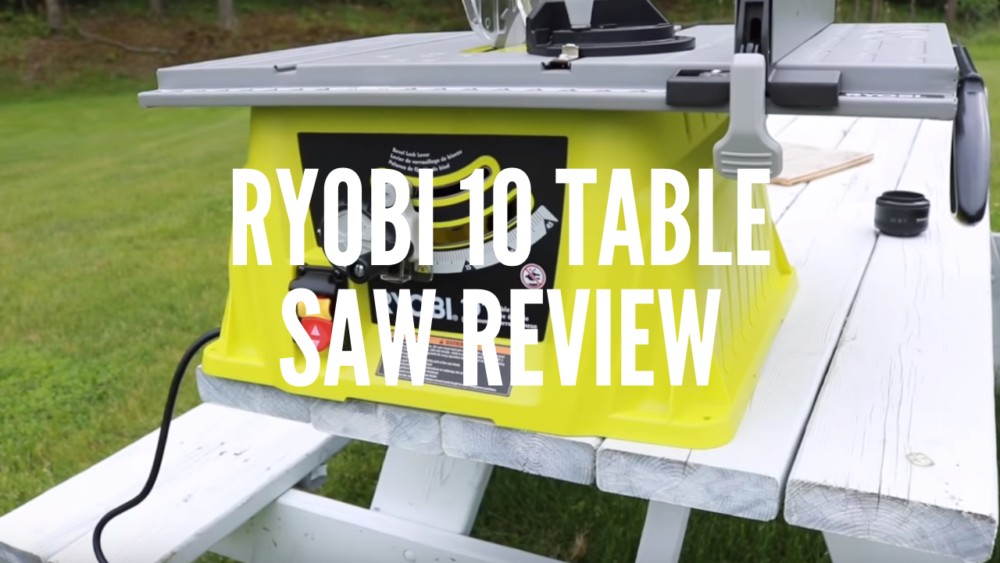Ryobi 10 Table Saw Review & Buyer's Guide - The Saw Guy
